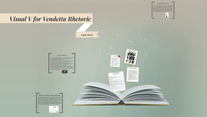Visual V for Vendetta Rhetoric by Emily Parks on Prezi