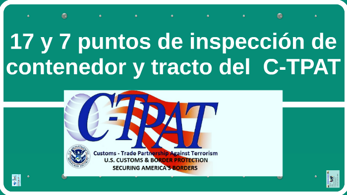 17 puntos de C-TPAT by Xavier Rosas on Prezi