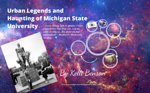 Urban Legends of Michigan State University by Kelli Benson on Prezi