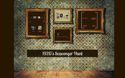 1920's Scavenger Hunt by Jamie Rios on Prezi