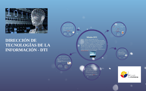 DIRECCIÓN DE TECNOLOGÍAS DE LA INFORMACIÓN DTI by Ana Cristina Yépez on ...