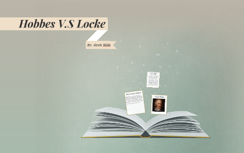 Hobbes V.S Locke by Lexie Small on Prezi
