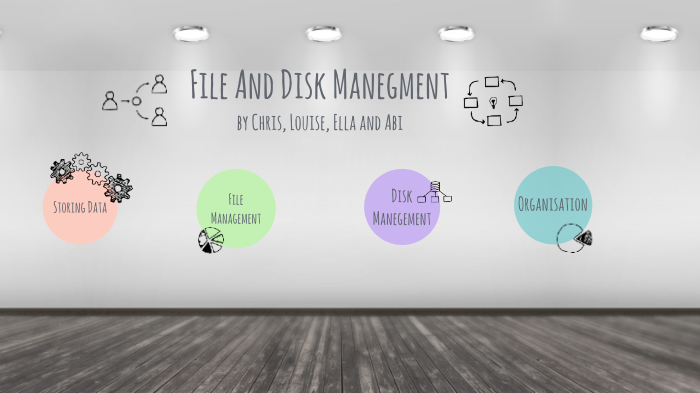 File and Disk Management by Abi Curtis on Prezi