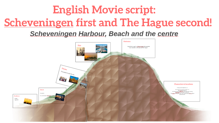 English Movie script by Stephanie Baars on Prezi