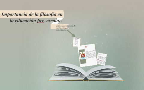 importancia de la filosofía en la educación pre escolar by Edith Mayeli ...
