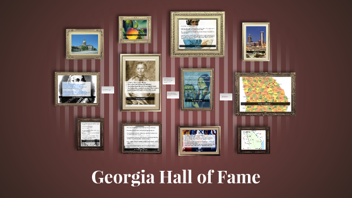Georgia Hall of Fame by Fourth Grade on Prezi