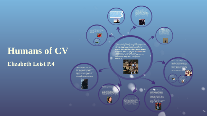 Humans of CV by Elizabeth Leist on Prezi