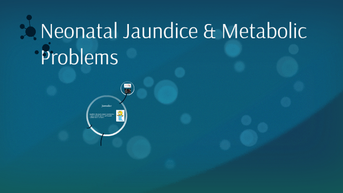 Neonatal Jaundice & Metabolic Problems by Angus Goodson