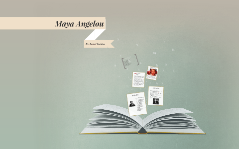 Maya Angelou by imani Jenkins on Prezi