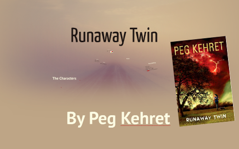 Runaway Twin by Tiana Cunningham on Prezi