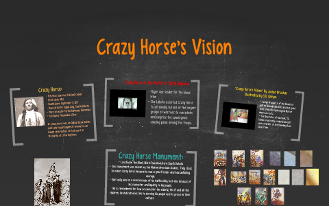 Crazy Horse's Vision by alex herrin on Prezi