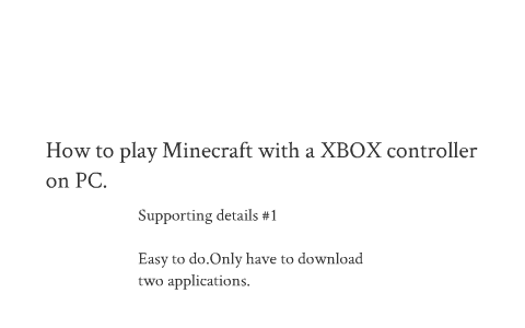 how to play minecraft on your computer with a xbox controller by ...