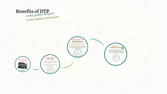 Benefits of DTP by Miss Dick on Prezi