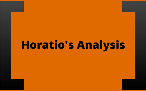 Character Analysis of Horatio by Kevin Hofmeister on Prezi