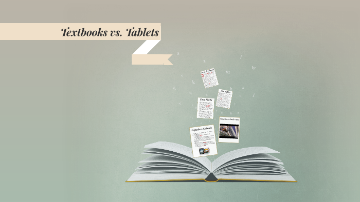 Textbooks vs. Tablets by Michelle Liang