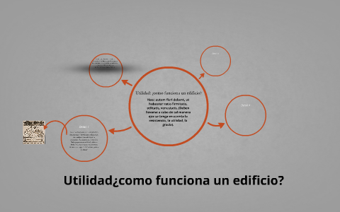 Utilidad¿como funciona un edificio? by Carlos Maximiliano on Prezi