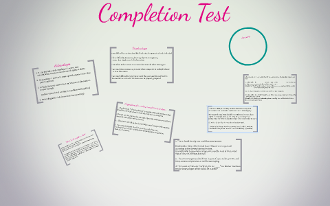 What Is a Completion Test? by Daniel RC on Prezi