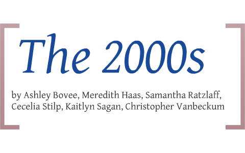2000s Timeline by Chris Vanbeckum on Prezi