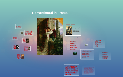Romantismul in Franta. by Dayana Sajin on Prezi