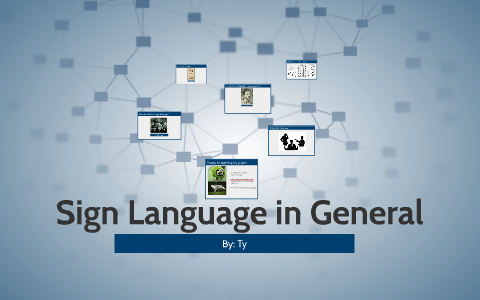 The History Of Sign Language by Ty Slauson on Prezi