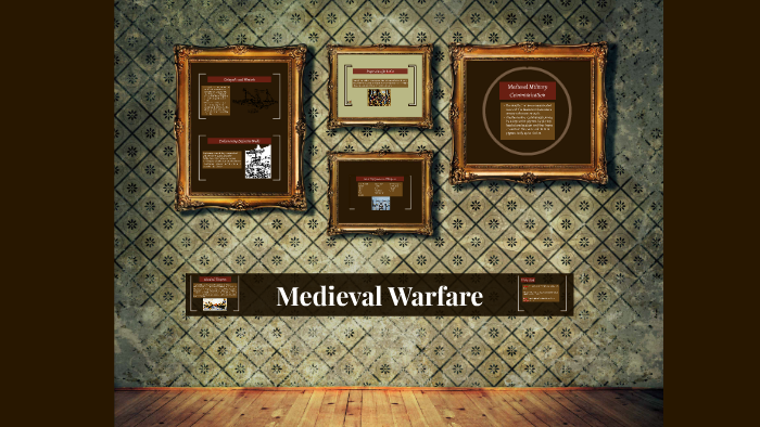 Medieval Warfare Presentation by Brian Meissner on Prezi