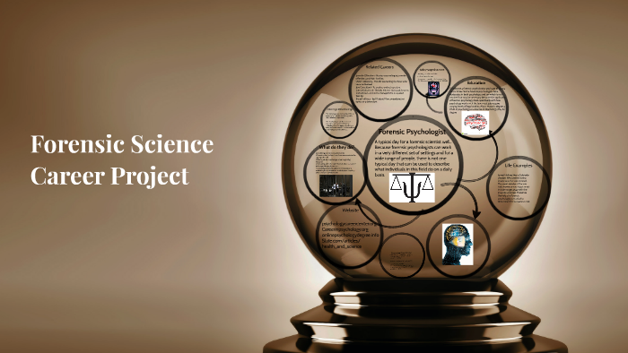 Forensic Science Career Project by on Prezi