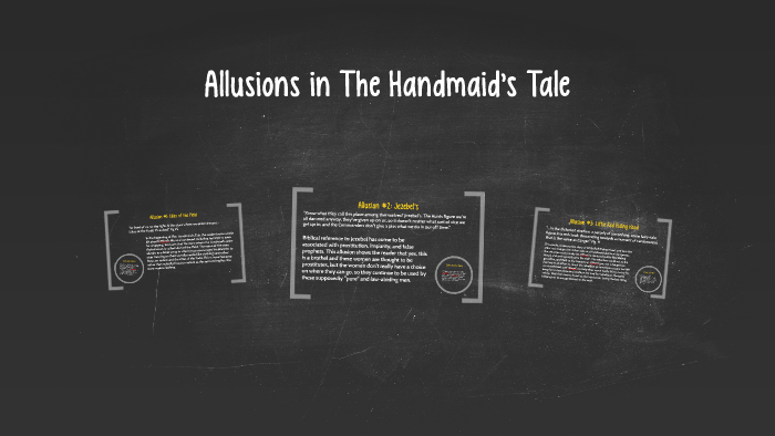 Allusions in The Handmaid's Tale by Hope Bartels on Prezi
