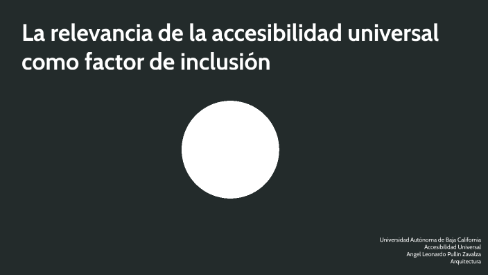 la relevancia de la accesibilidad universal como factor de inclusión by ...