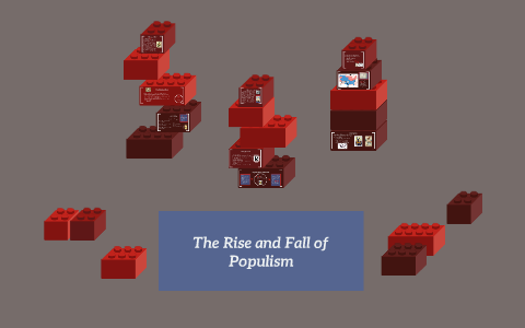 The Rise and Fall of Populism by Rachel Jacob on Prezi