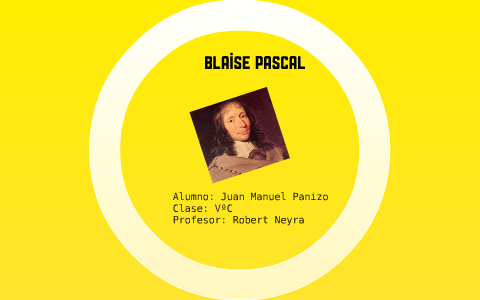 Infografía Virtual: Blaise Pascal by Juan Manuel Panizo Dickinson on Prezi