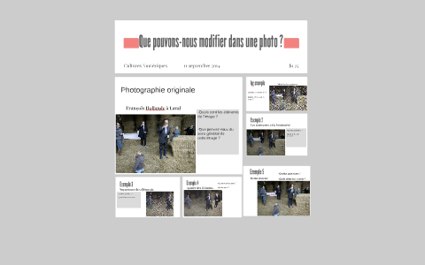 Que pouvons-nous modifier dans une photo ? by breant thomas