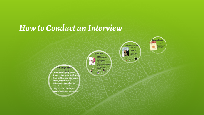 Social Issue- How to conduct and interview by Robyn Lindner on Prezi