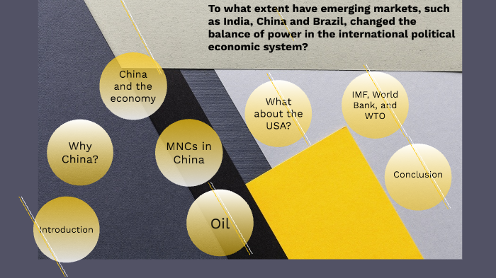 To what extent have emerging markets, such as India, China and Brazil ...