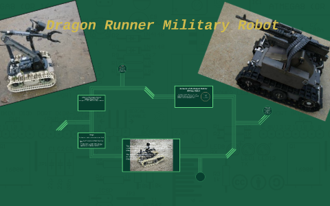 Dragon Runner Military Robot by Alex Everett on Prezi