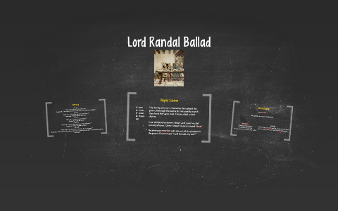 Lord Randal Ballad by Julia Lynch on Prezi