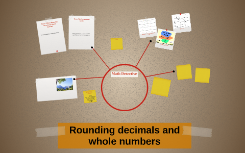 Rounding decimals and whole numbers by on Prezi