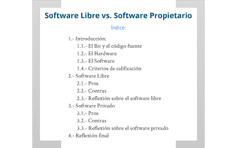 Software Libre vs. Software Privado by José Canalejas Pepínez on Prezi