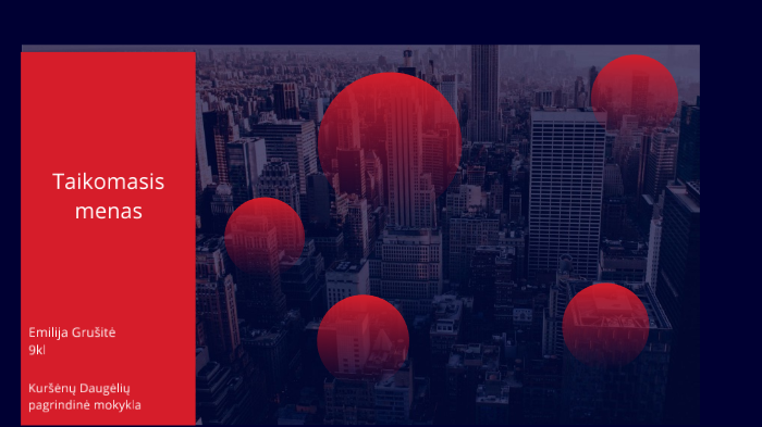 Taikomasis menas by Mija Gr on Prezi