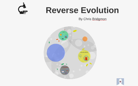 Reverse Evolution by james wills on Prezi