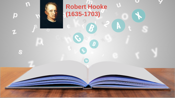Robert HOOKE by Jan Kircher on Prezi