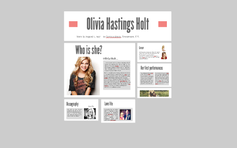 Olivia Hastings Holt by darcy torres on Prezi