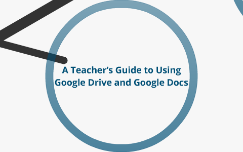 A Teacher’s Guide to Using Google Drive and Google Docs by Seth ...