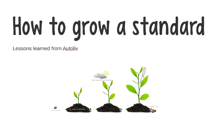 How to grow a standard by Jeffrey Rippy on Prezi