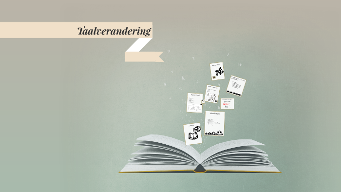 Taalverandering by willianne van tienhoven on Prezi