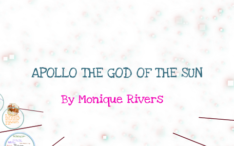 Apollo's life by monique rivers on Prezi