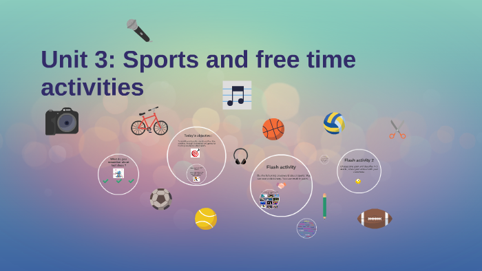 Unit 3: Sports and free time activities by on Prezi