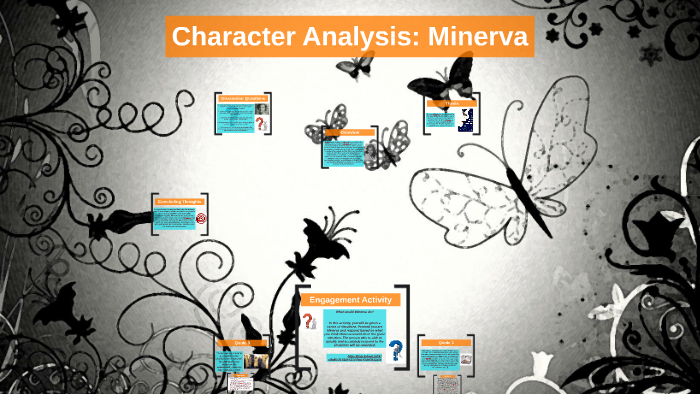 Character Analysis: Minerva by Tanay B on Prezi