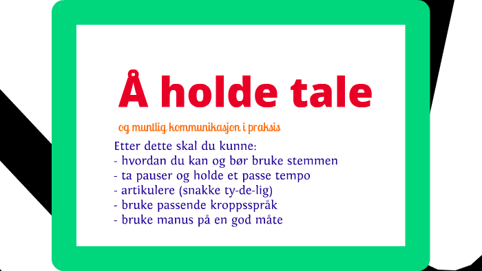 Å holde tale - 9.klasse by Erik Aarmo on Prezi