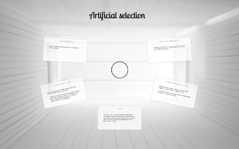 Artificial selction by Matthew Pengelly on Prezi