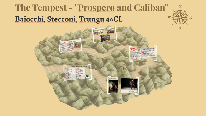 The Tempest - "Prospero and Caliban" by Elisa Baiocchi on Prezi